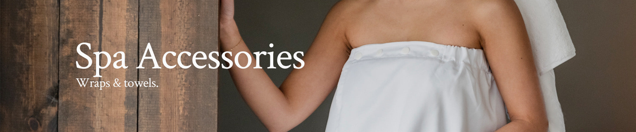 Collection / Luxury Spa Accessories